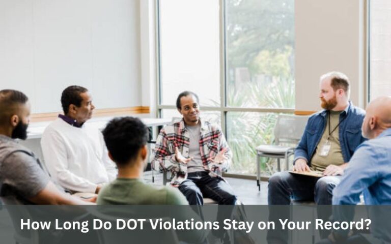 How Long Do DOT Violations Stay on Your Record?