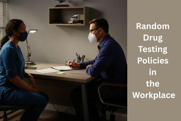 Workplace Random Drug Testing Policies Explained