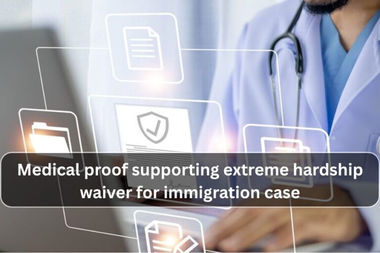 How to Prove Extreme Hardship for a Waiver: Real-Life Case Examples