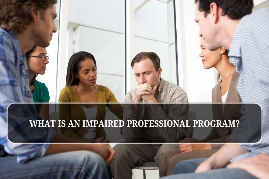 Impaired Professional Program: Protect Your License in All 50 States